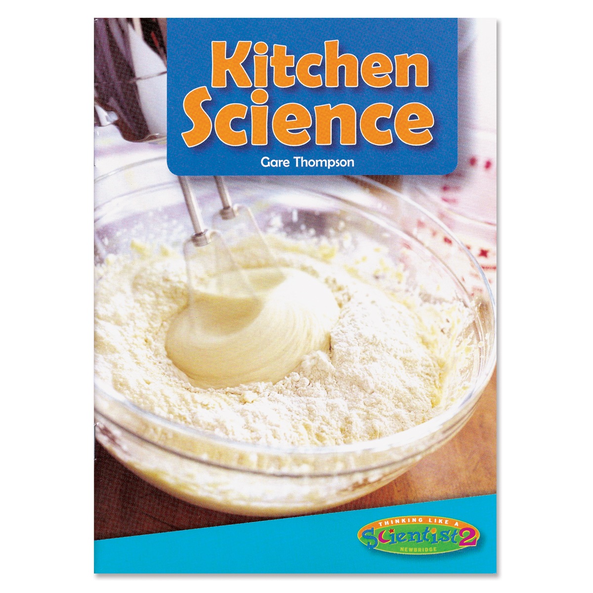 Kitchen Science - For Small Hands